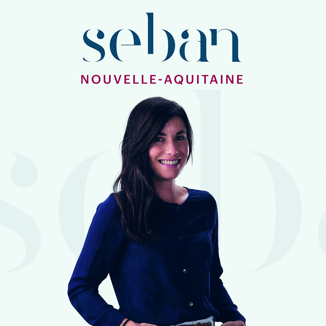 SEBAN NOUVELLE-AQUITAINE et SEBAN AVOCATS sont heureux d’annoncer la ...
