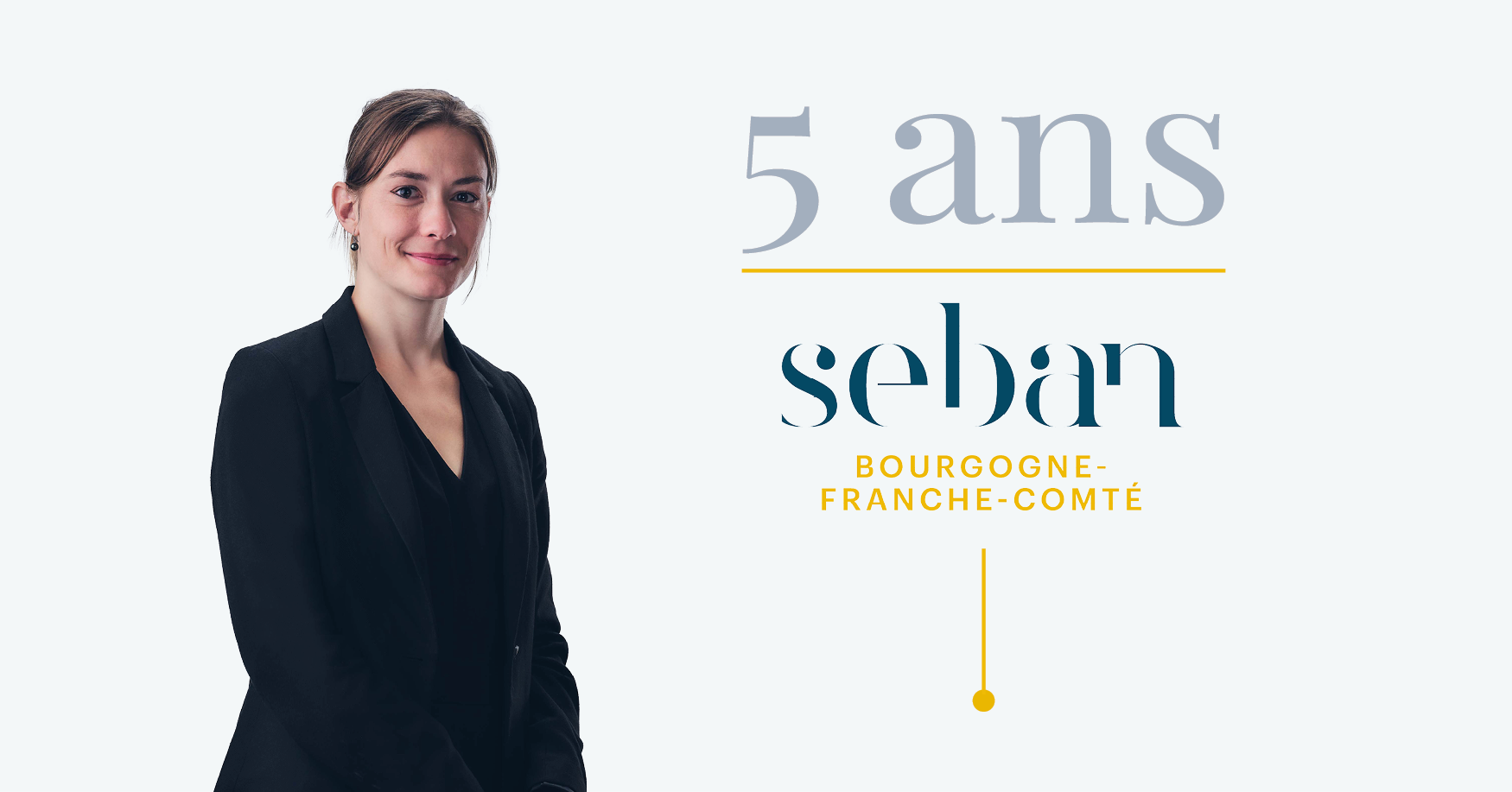 SEBAN BOURGOGNE FRANCHE COMTE fête ses 5 ans ! - SEBAN AVOCATS