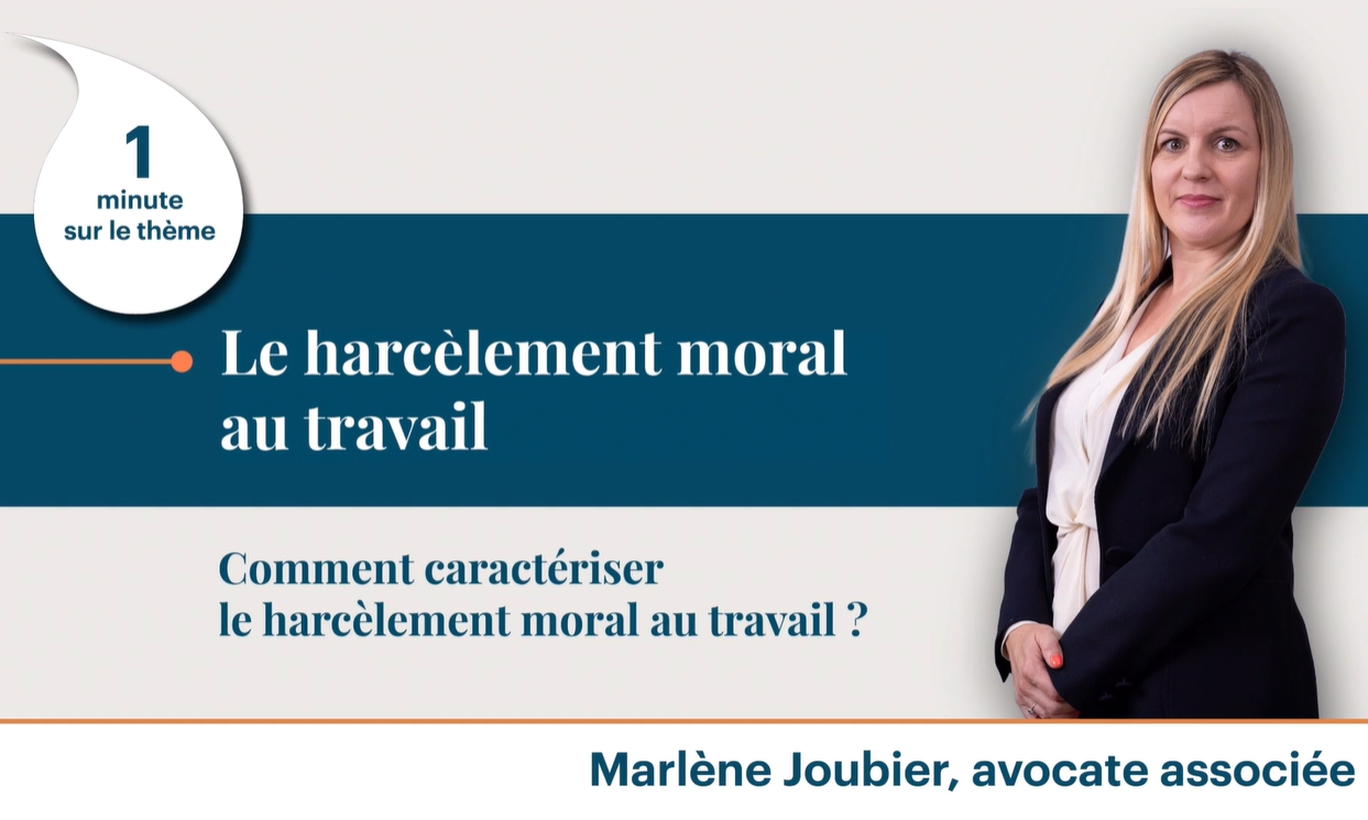 La minute juridique - Le harcèlement moral au travail - SEBAN AVOCATS